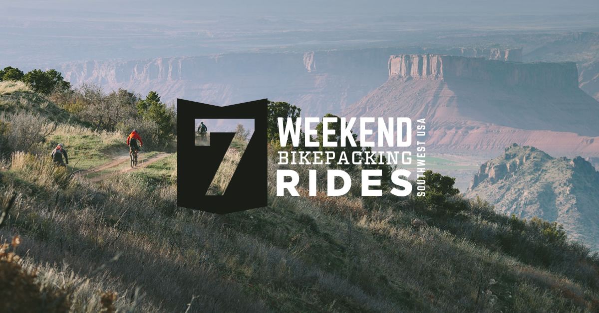 Weekend Bikepacking Rides in the Southwest - BIKEPACKING.com
