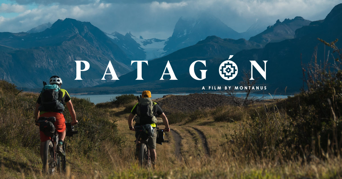 Patagón, a New Film by Montanus - BIKEPACKING.com