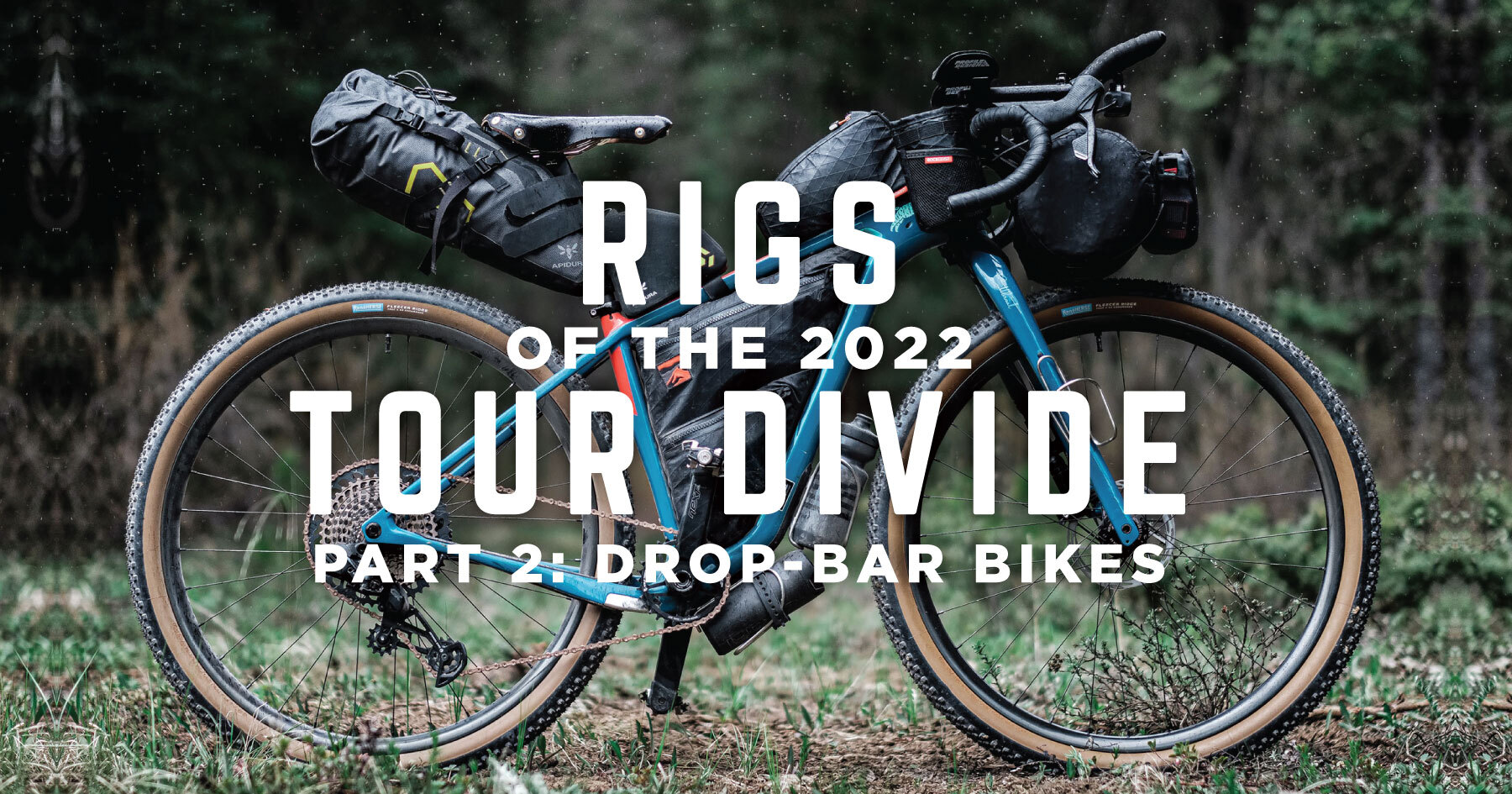 Rigs of the 2022 Tour Divide (Part 2): Drop-Bar Bikes - BIKEPACKING.com