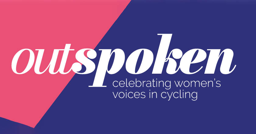 Outspoken: Celebrating Women's Voices in Cycling - BIKEPACKING.com
